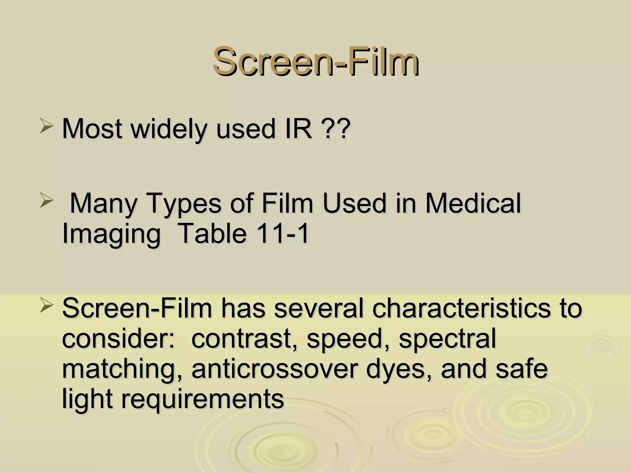Radiographic film ; intensifying screens | PPT