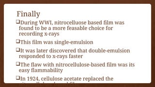 Conventional Radiographic Film and it's cross-sectional study sujan ...