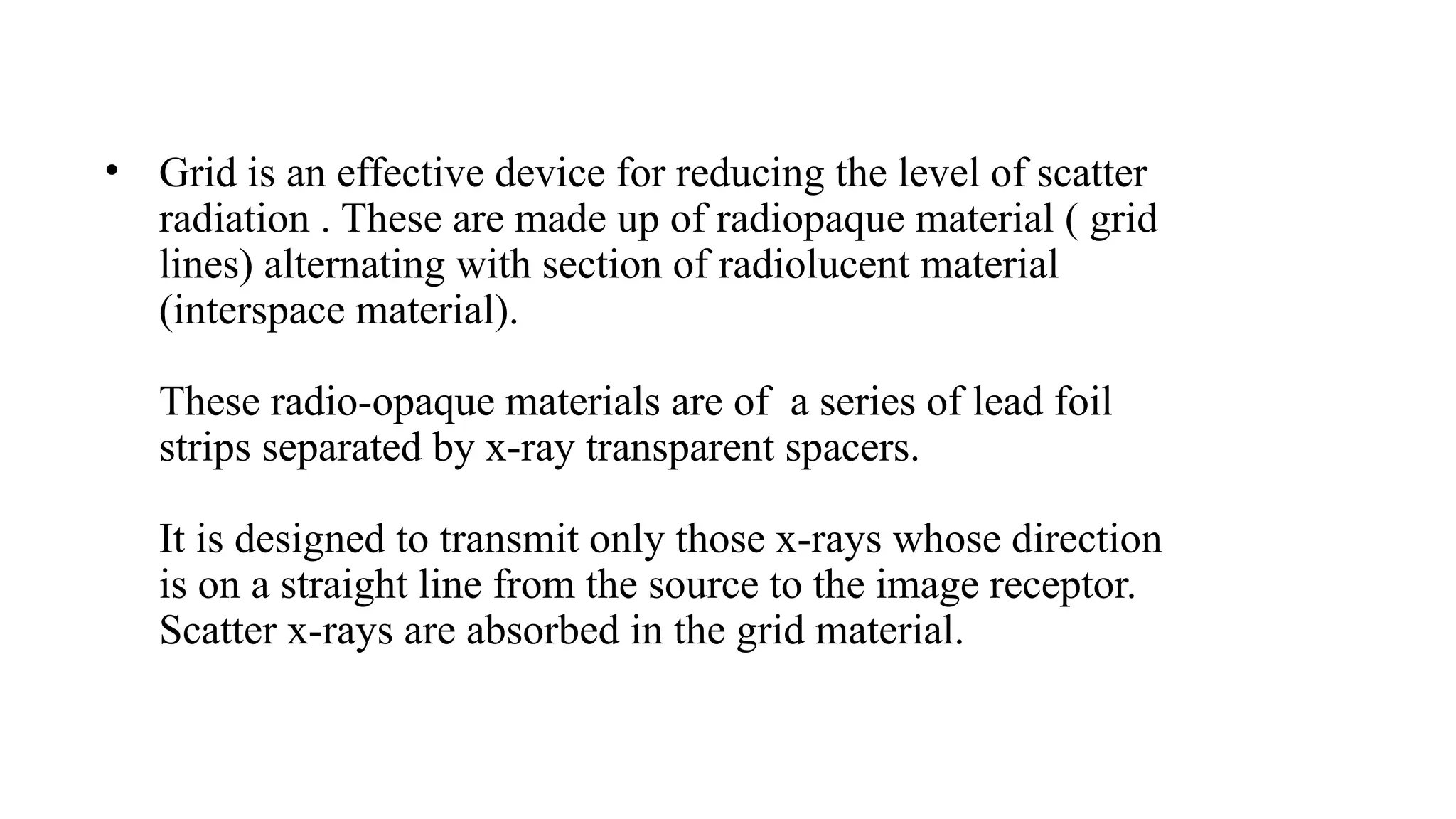 Radiographic grid uses and its types .pptx