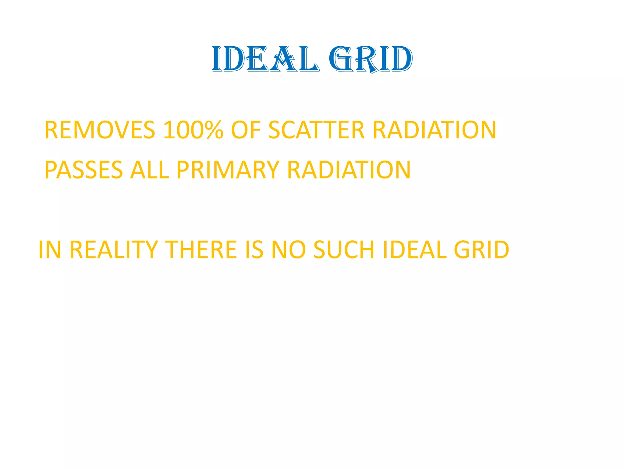 Radiographic grids | PPTX