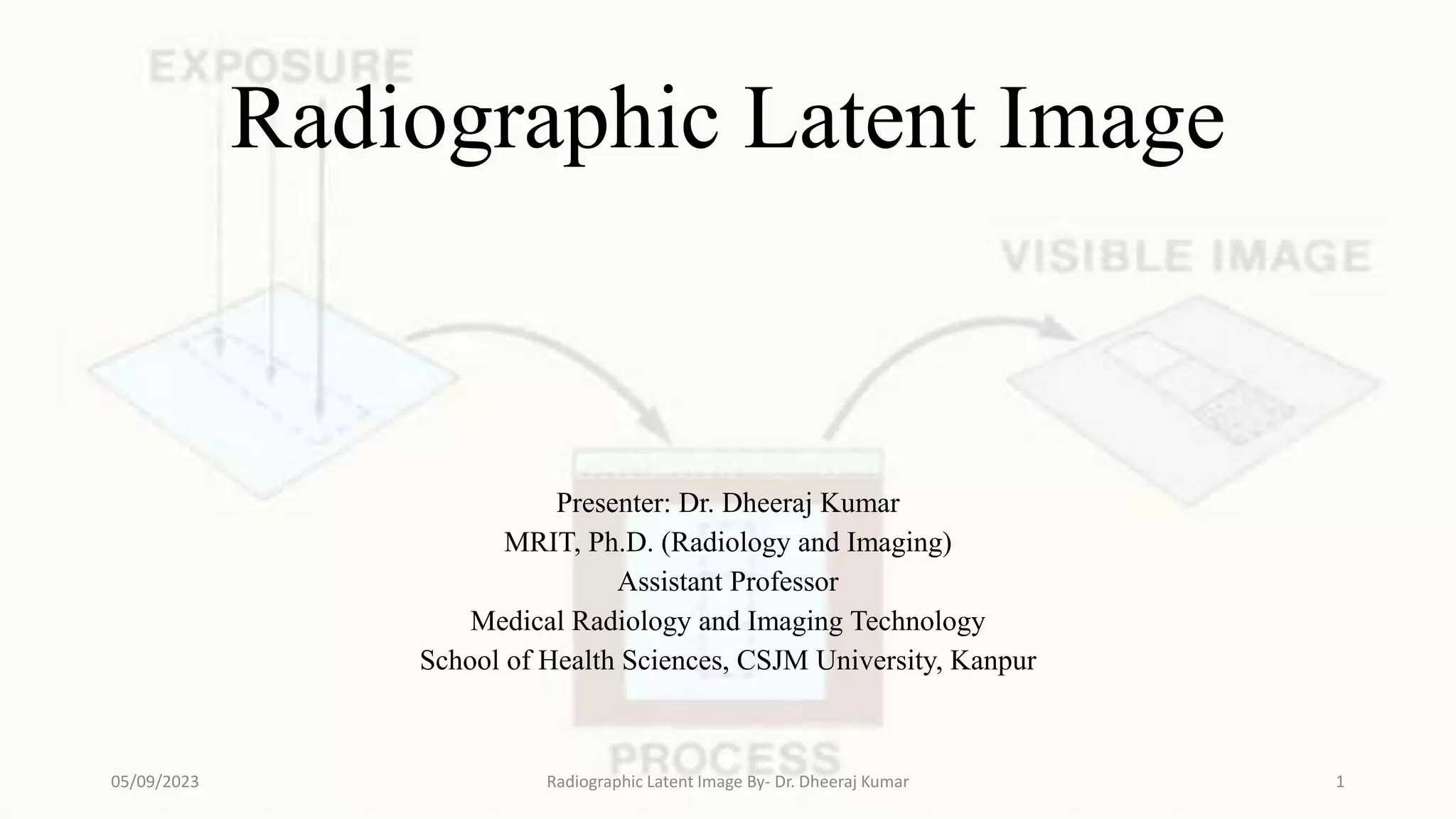 Radiographic Latent Image .pptx