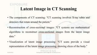 Radiographic Latent Image .pptx