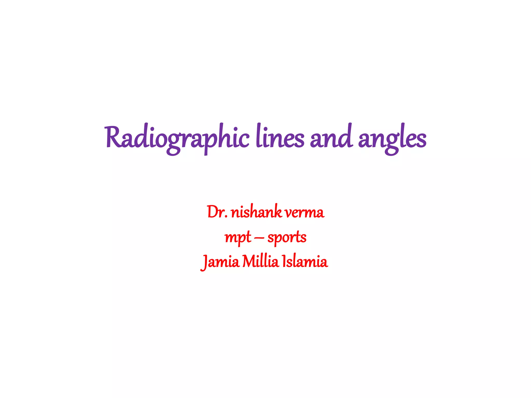 Radiographic lines and angles | PPTX