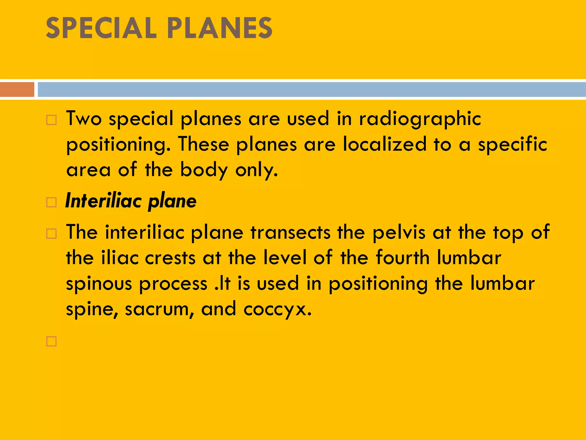 Radiographic positioning terminology By A.H Nelson Medical Physicist | PDF