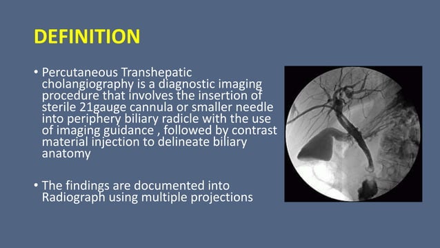 Radiographic procedure PTC & PTB..D.pptx | Digestive Disorders ...