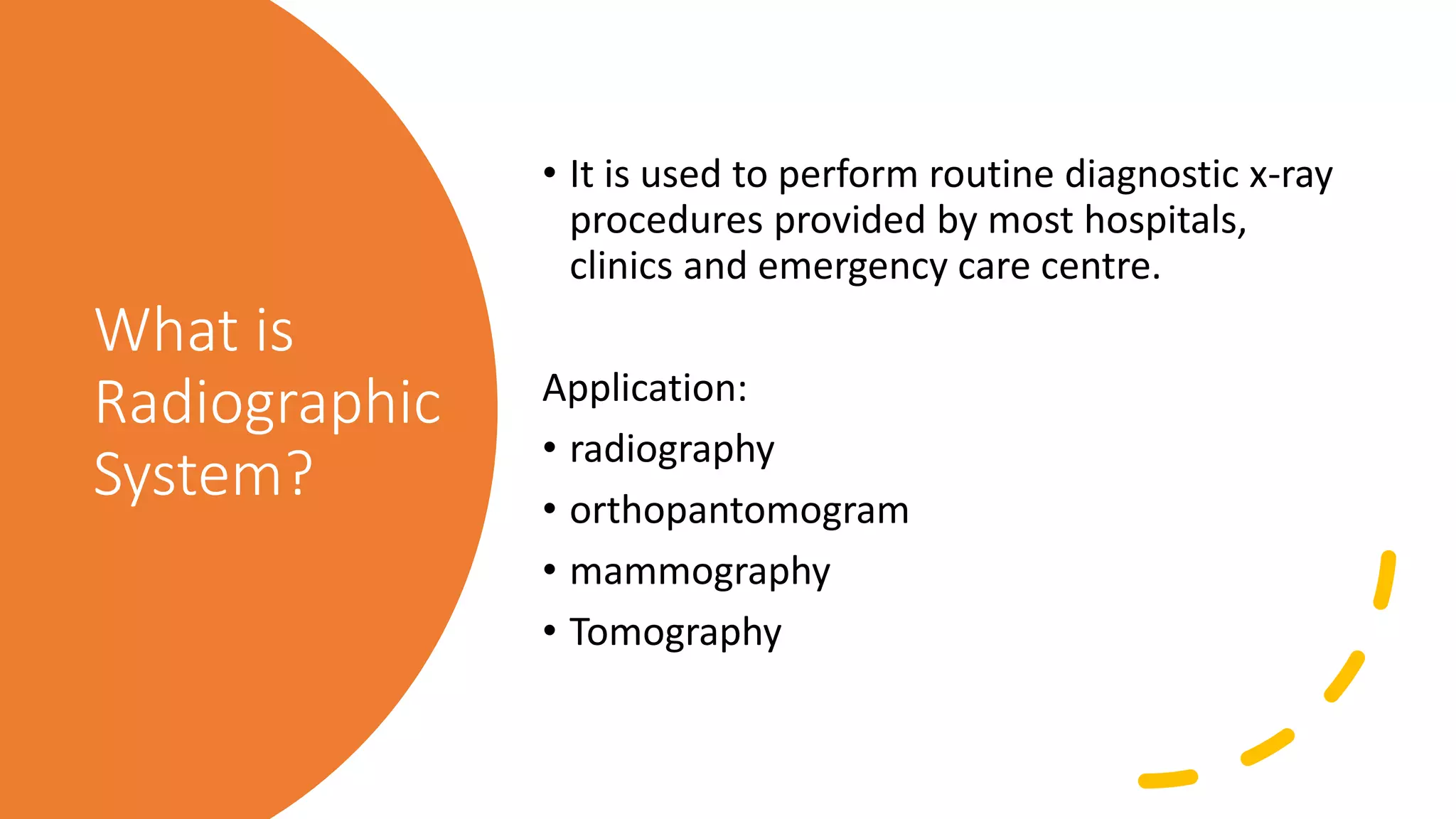 Radiographic system clinical engineering | PPTX