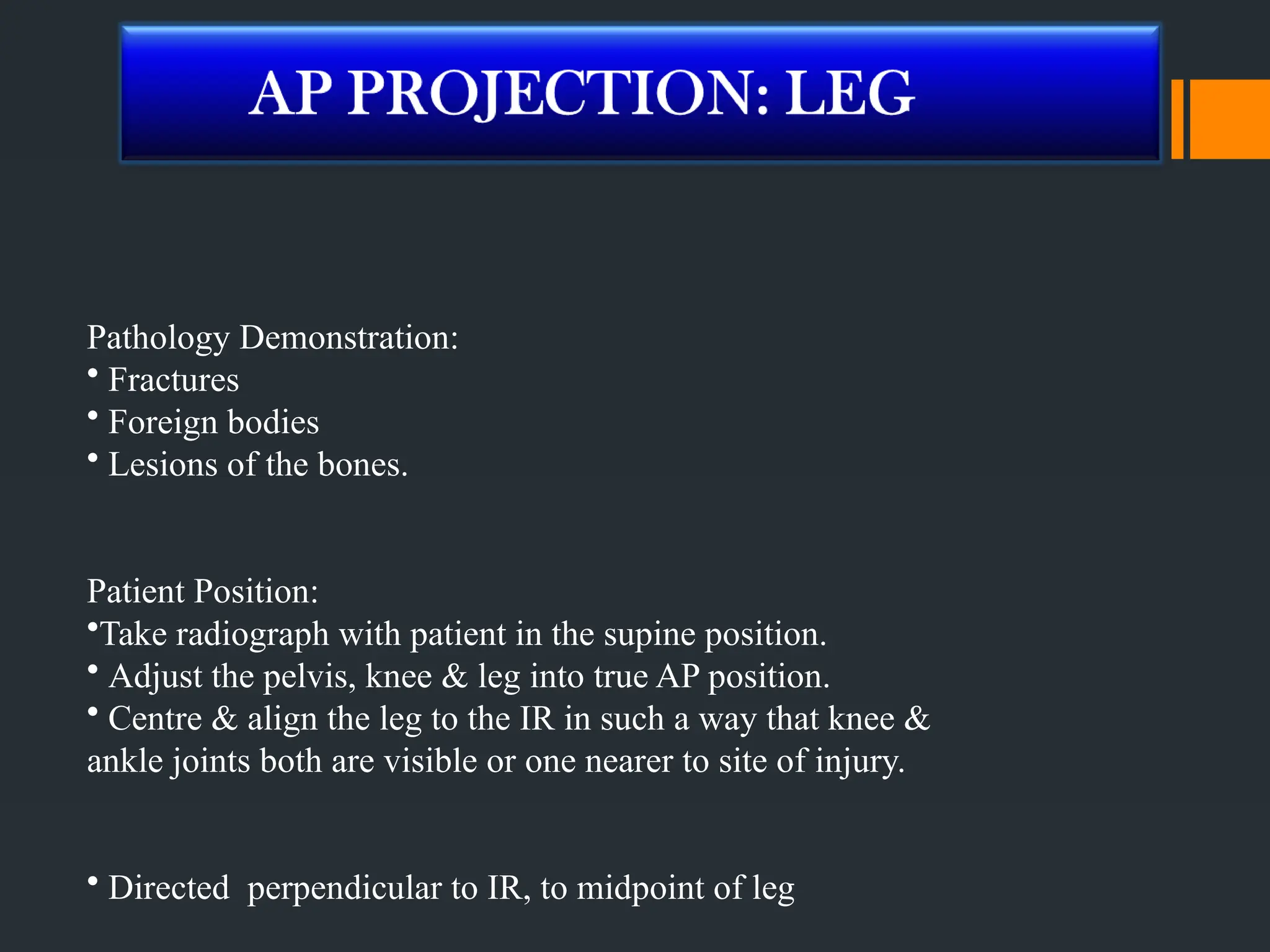Radiographic technique of Leg, Knee, Femur V2.pptx