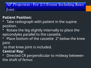 Radiographic technique of Leg, Knee, Femur V2.pptx