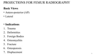 RADIOGRAPHIC TECHNIQUE OF LEG, KNEE JOINT AND FEMUR.pptx