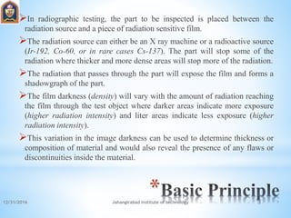 Radiographic testing | PPTX