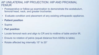 Radiographic views of proximal femur and pelvis | PPTX