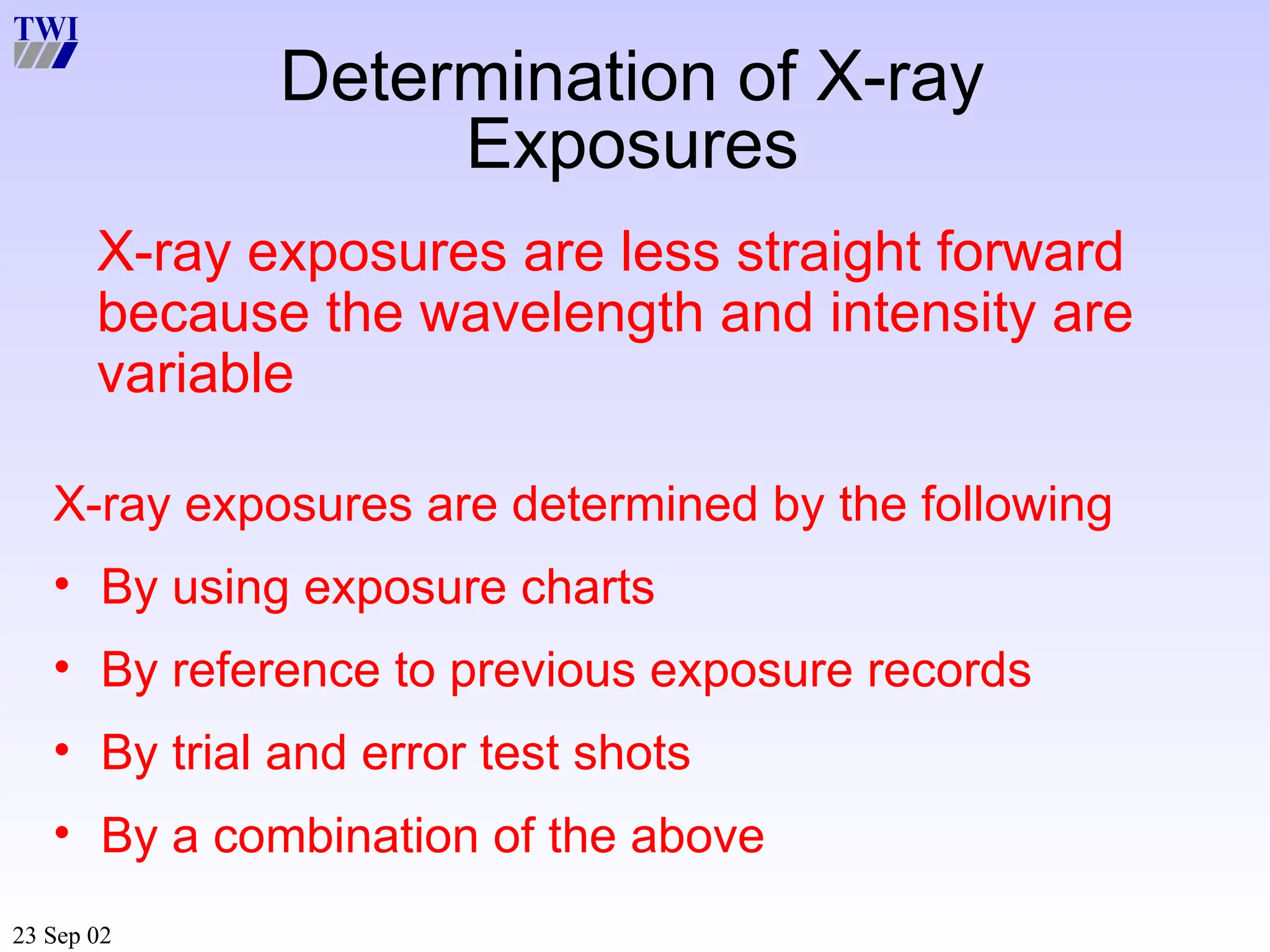 TWI - Radiography Inspection Part 4 refresher | PPT