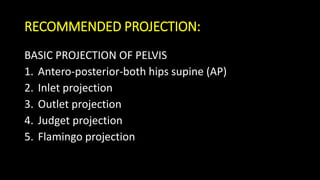 Radiography of Pelvis & Hip Joints - Saroj.pptx