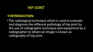 Radiography of Pelvis & Hip Joints - Saroj.pptx