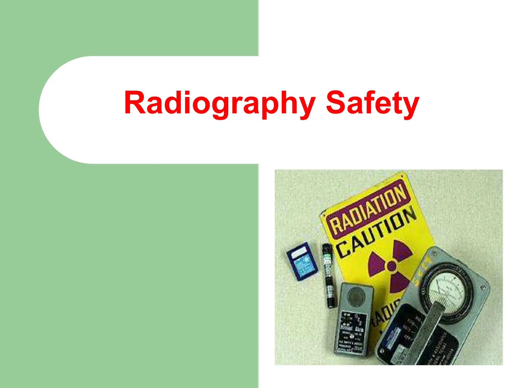 Radiography Safety HSE Presentation HSE Formats.PPT