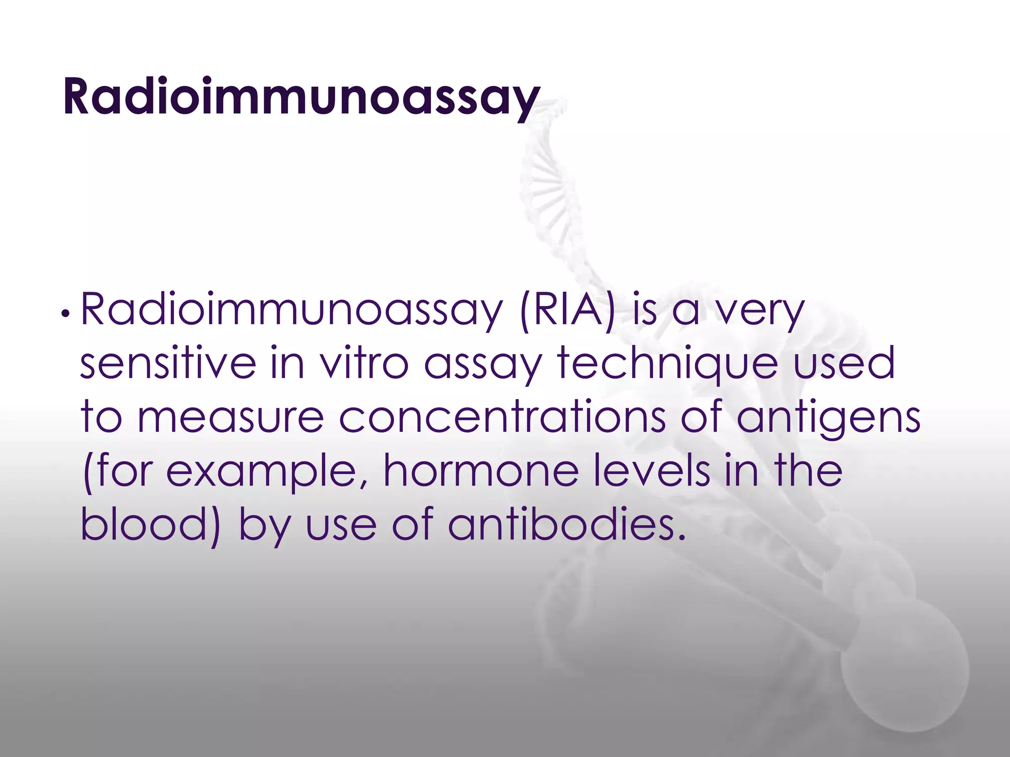 Radioimmuno assay | PPTX
