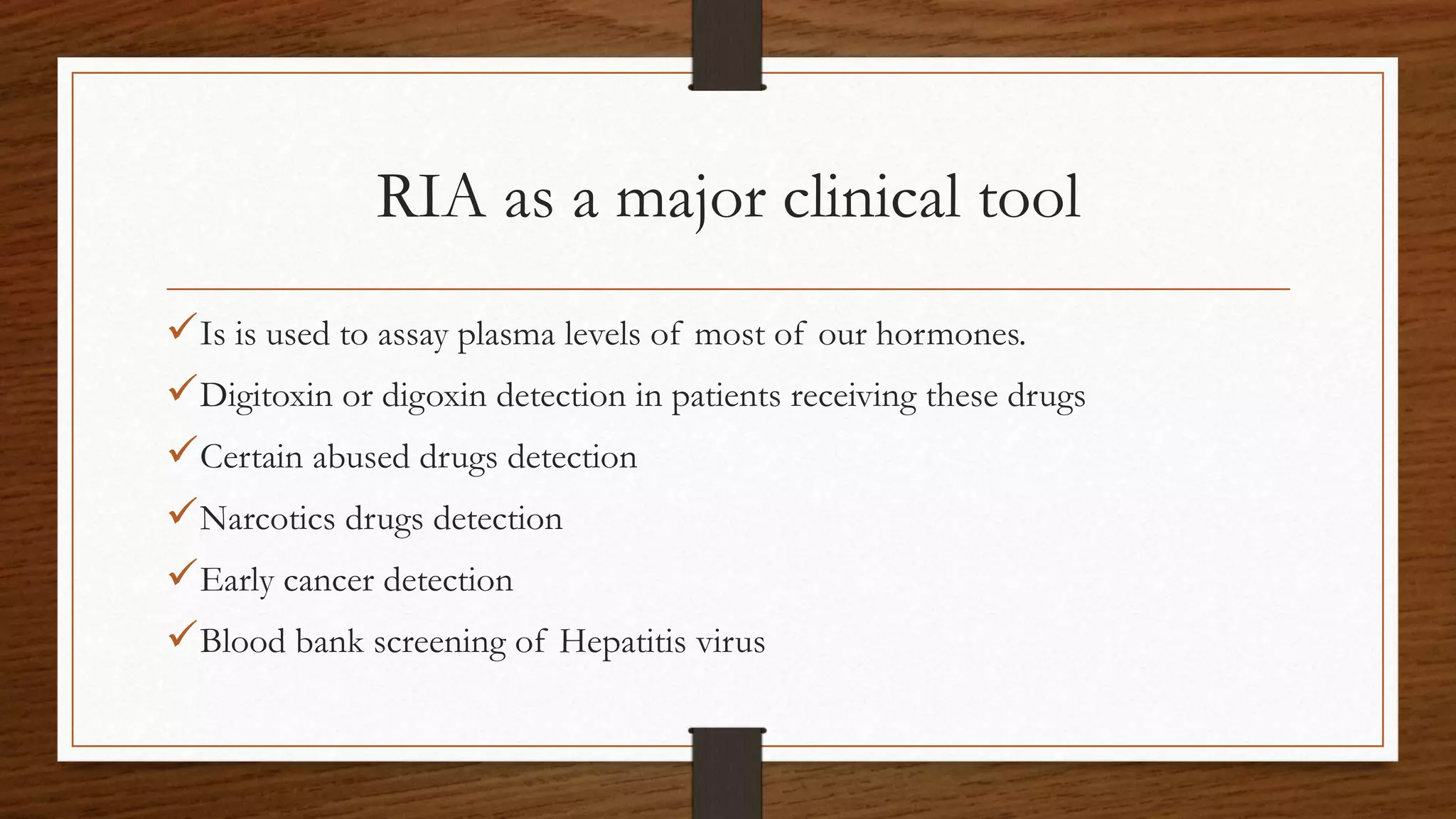 Radioimmunoassay (RIA) | PPTX