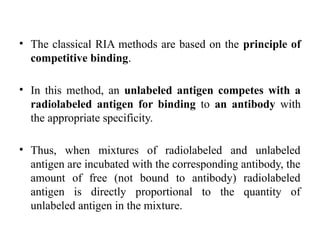 Radioimmunoassay (RIA) overview comprehensive and structured .pptx