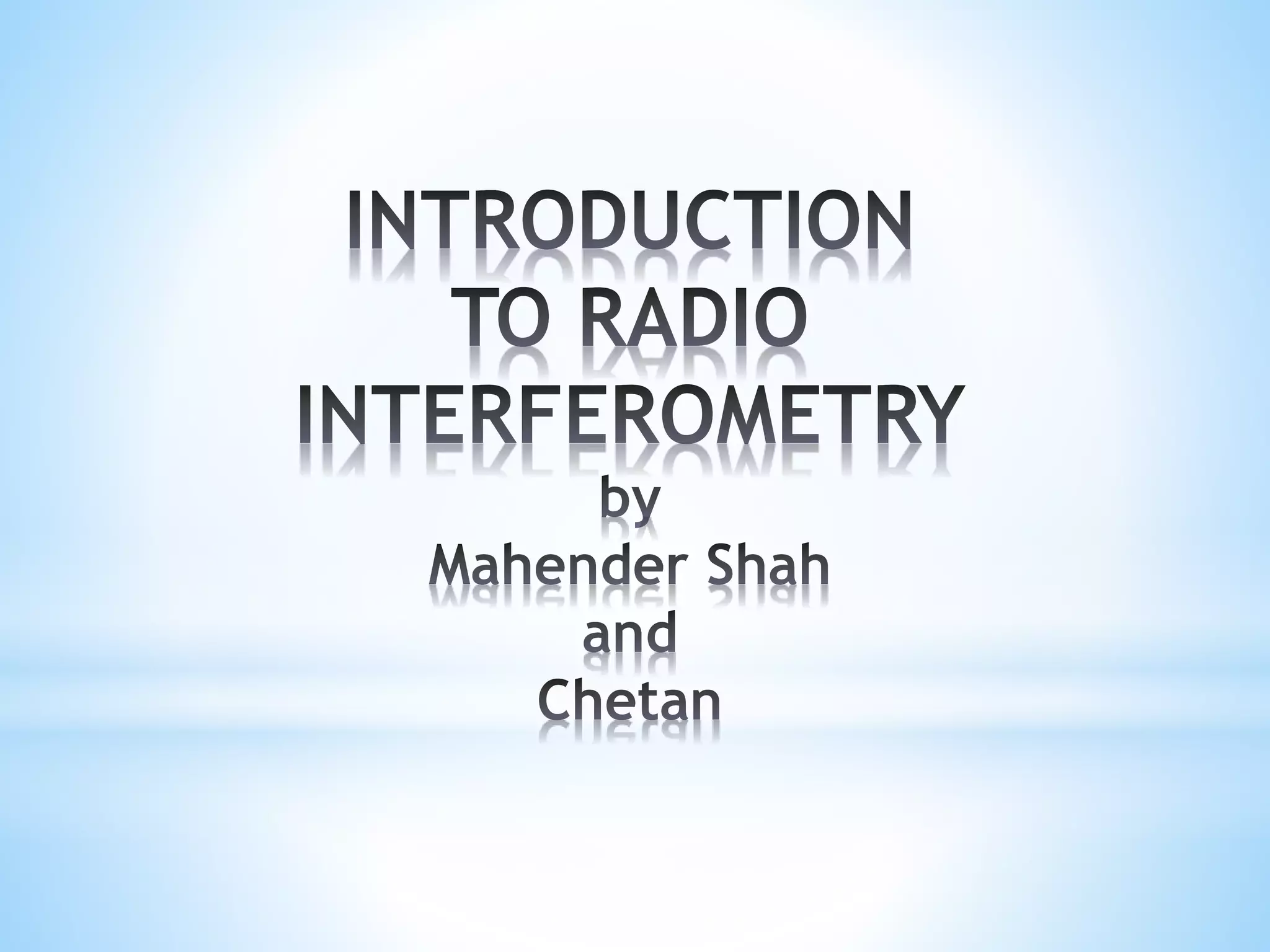 Radio interferometery | PPT