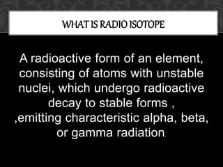 Radio isotope | PPT