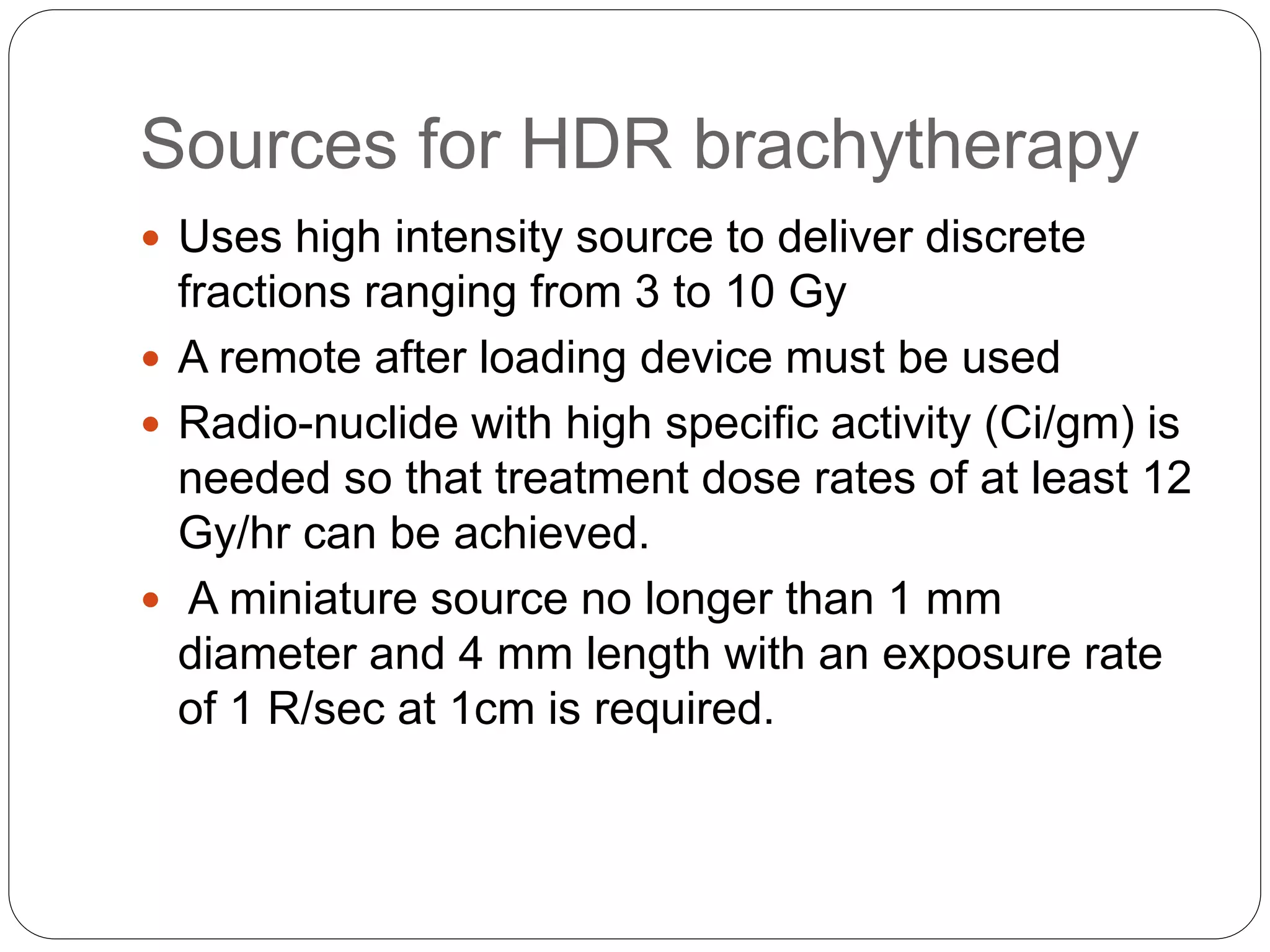 Radioisotopes and dose rates used for brachytherapy | PPTX