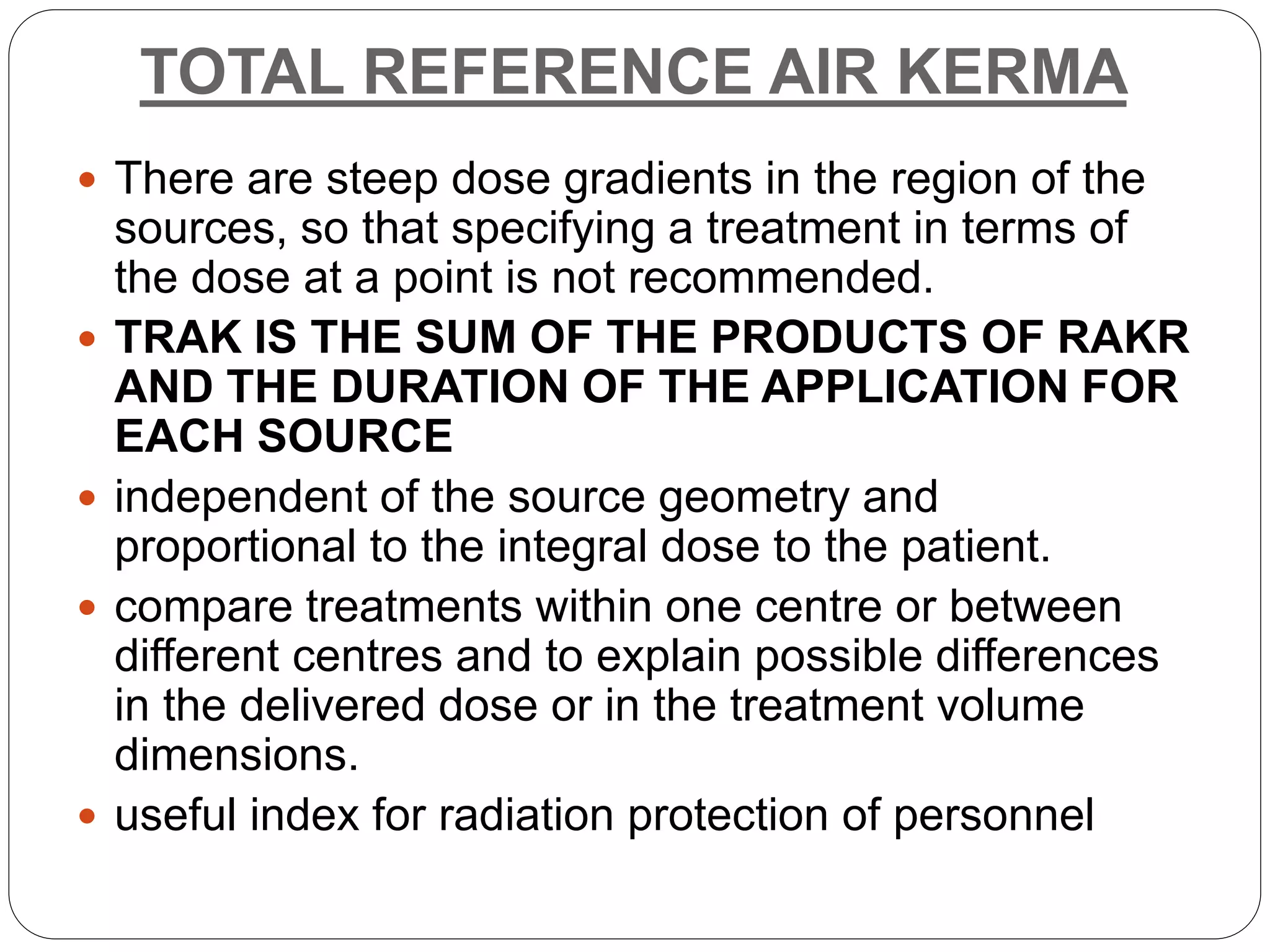 Radioisotopes and dose rates used for brachytherapy | PPTX