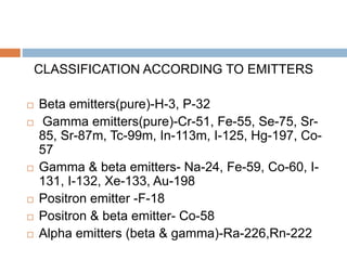Radioisotopes in ent | PPTX