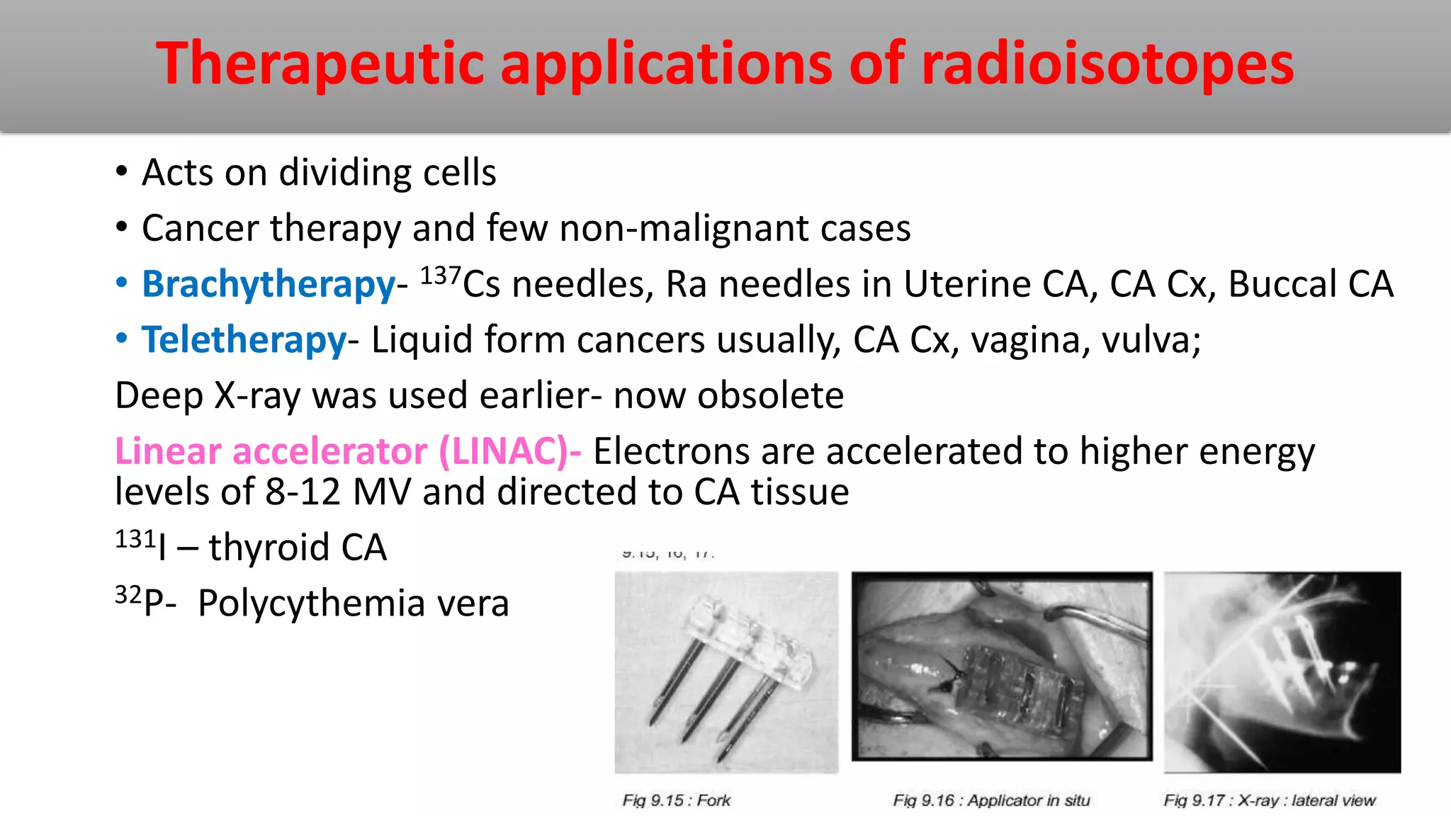Radioisotopes in medicine | PPTX
