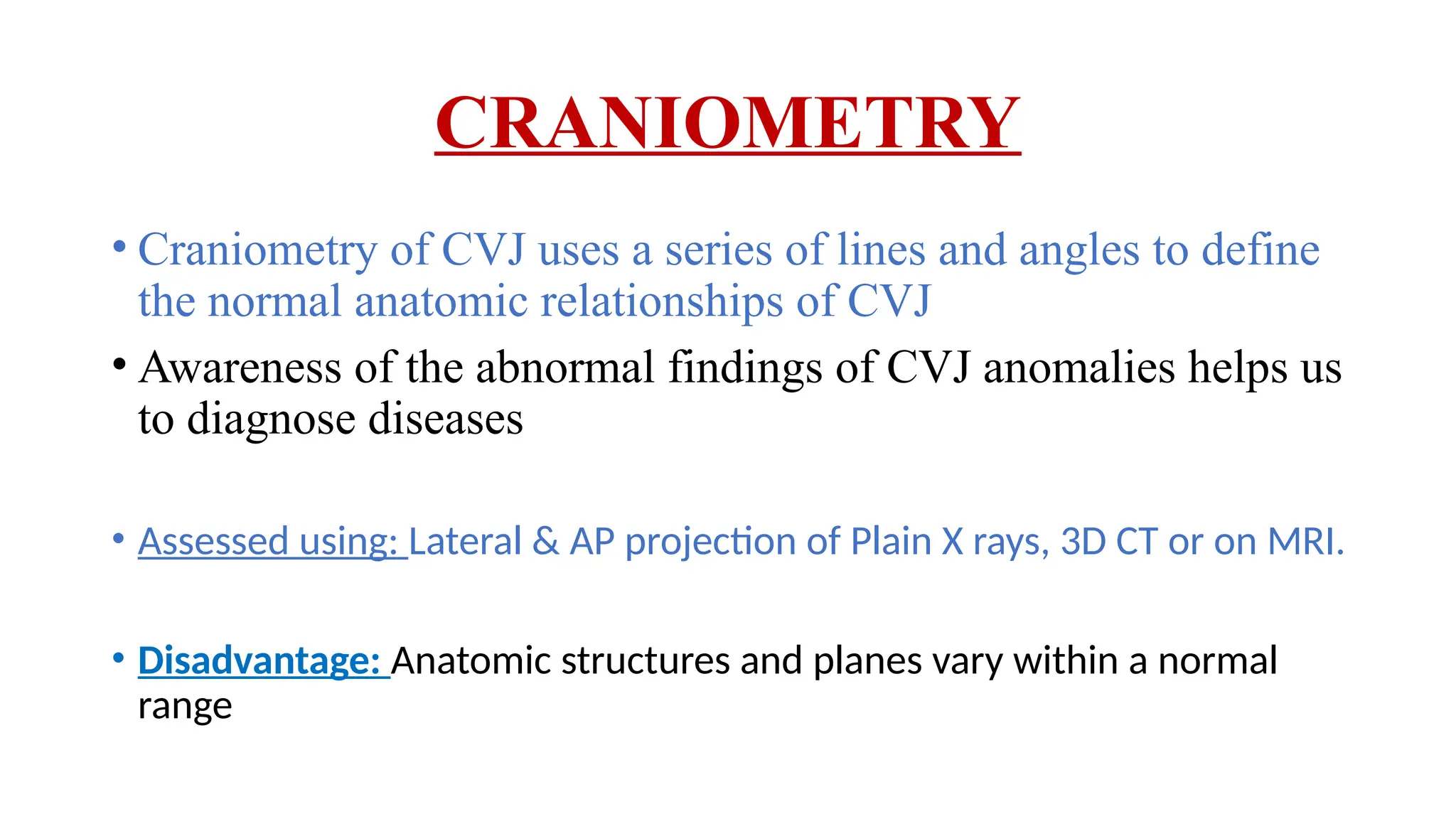 Radiological anatomy of base of the skull and craniovertevral junction ...