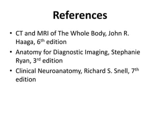 CT and MRI anatomy of brain | PPT
