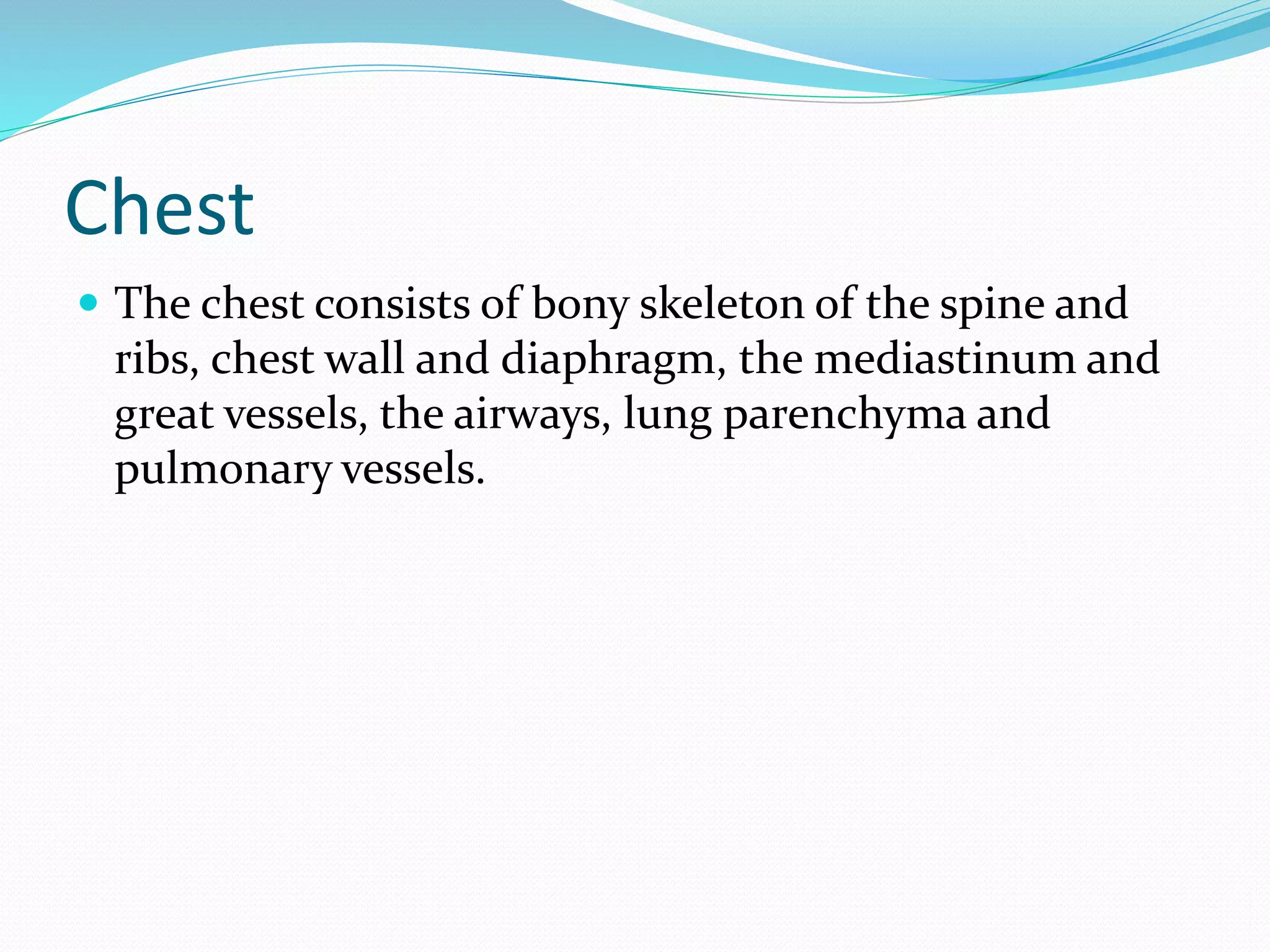 Radiological anatomy of chest including lungs,mediastinum and thoracic ...