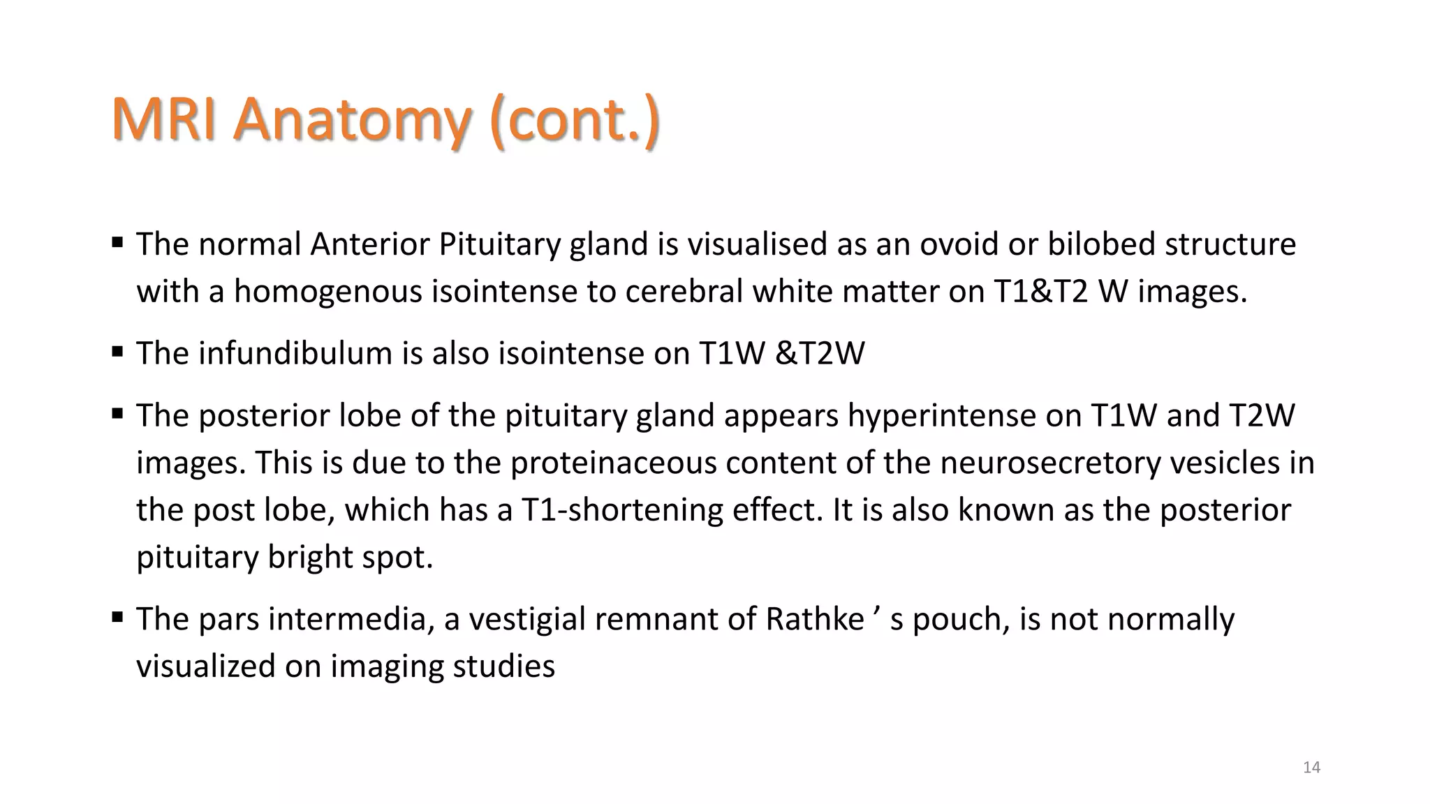 RADIOLOGICAL ANATOMY OF THE PITUITARY GLAND AND TECHNIQUES.pptx