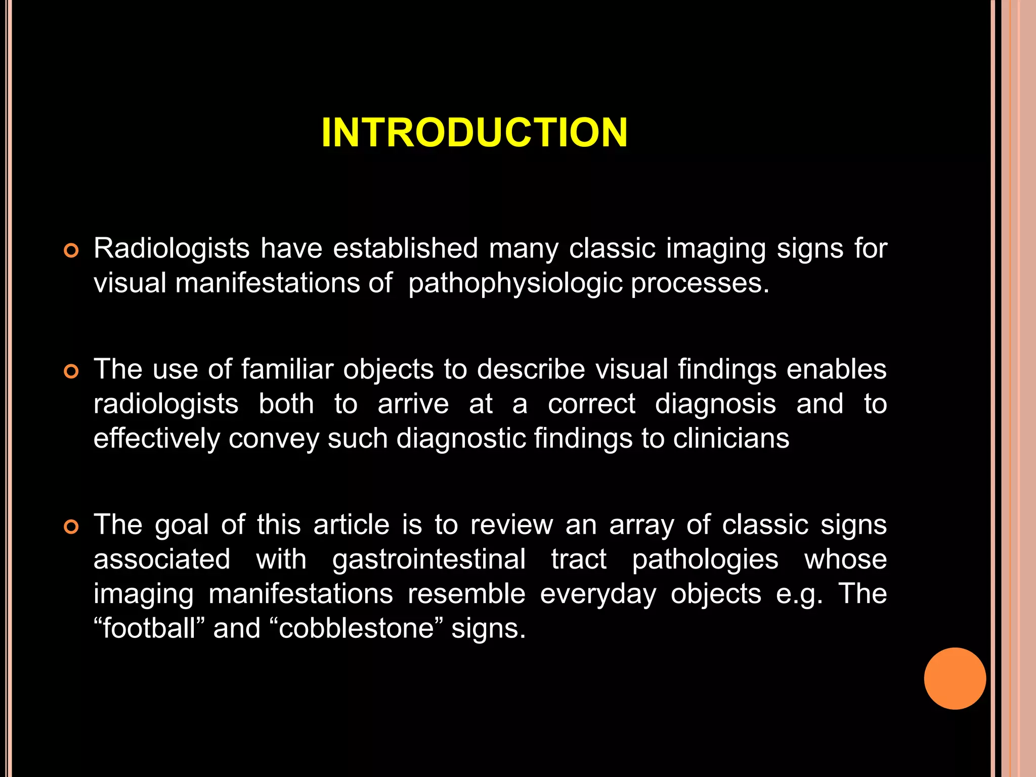 Radiology ----Classical Signs in GIT Dr. Muhammad Bin Zulfiqar | PPTX