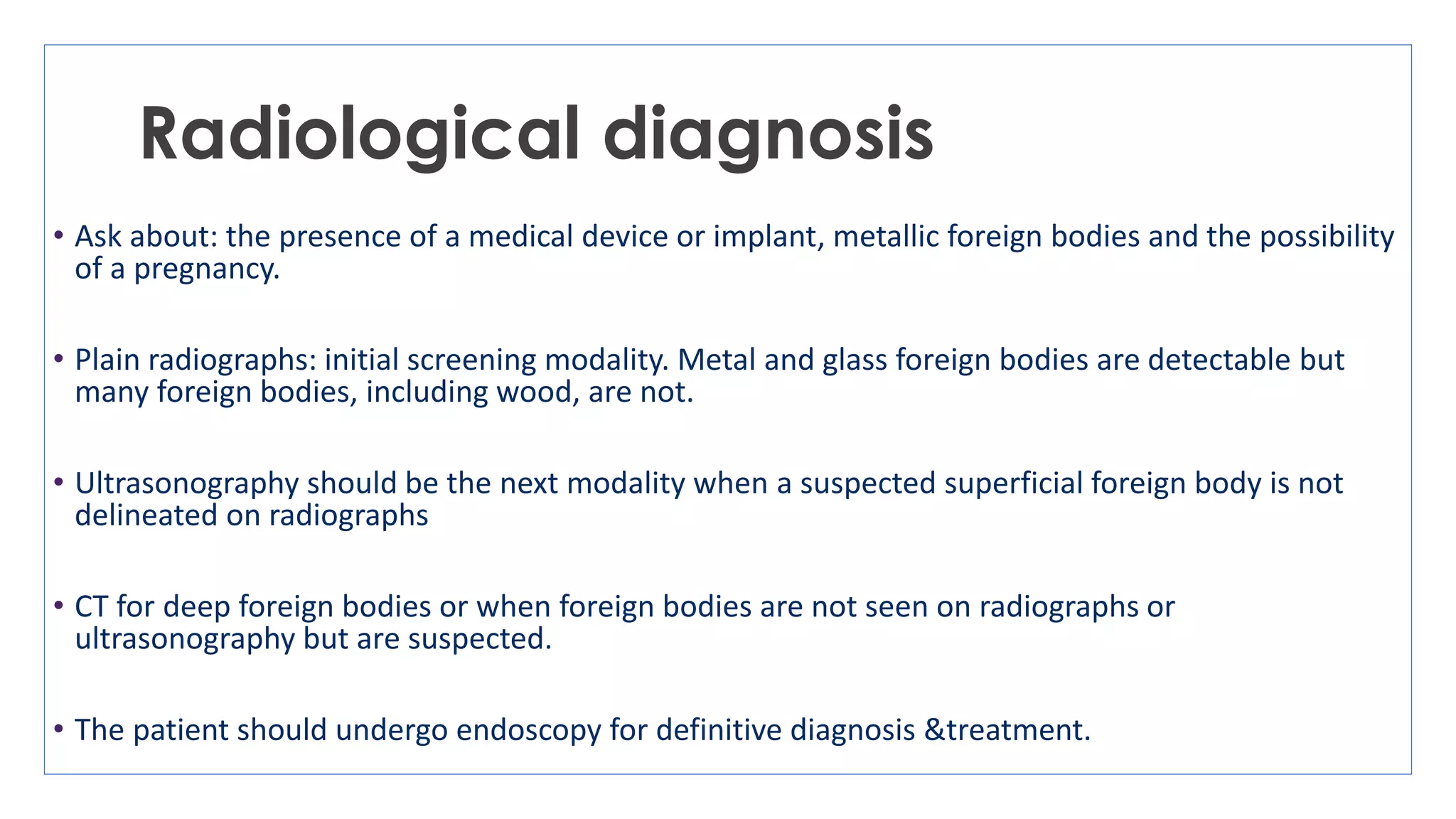 Radiological diagnosis of foreign body | PPTX