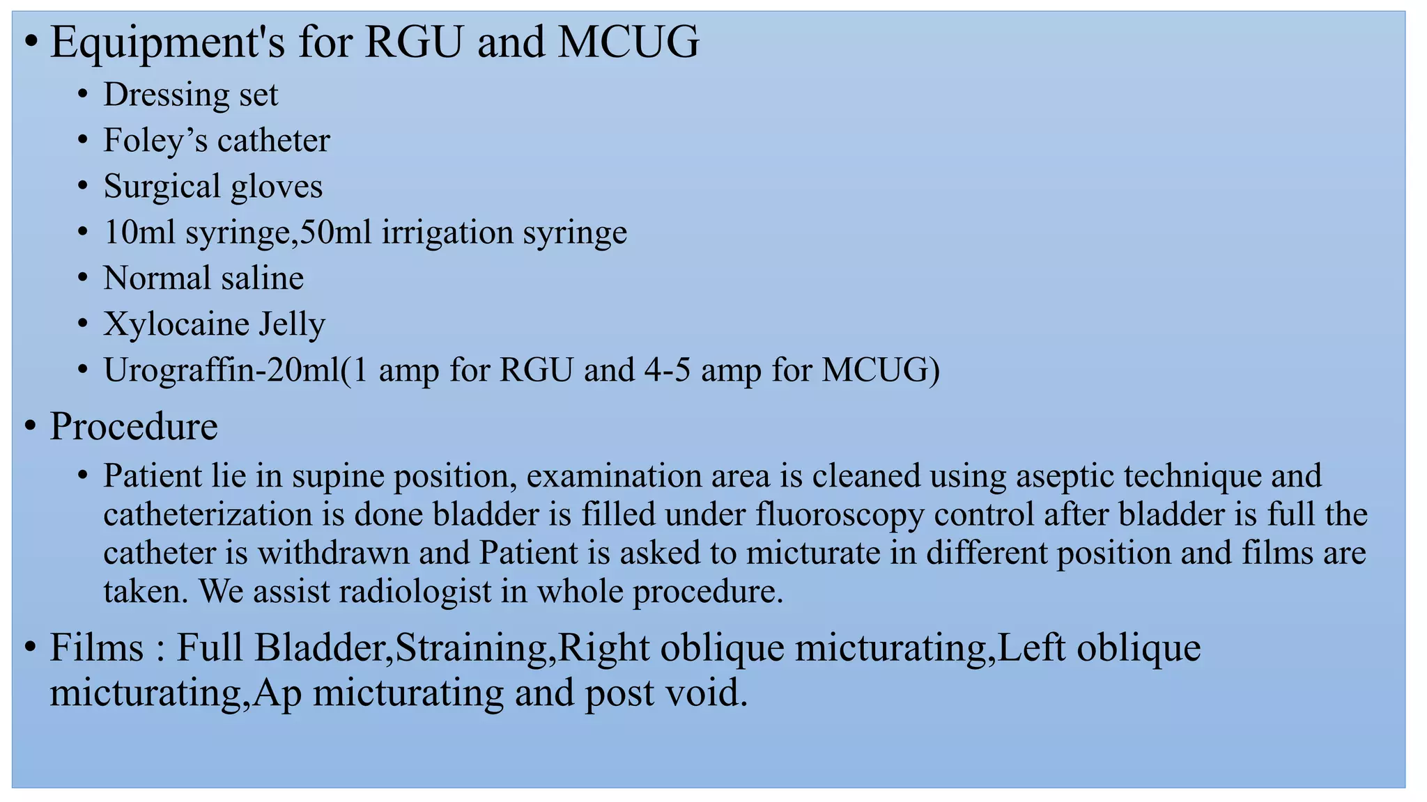 Radiological procedure of retrograde urethrography(rgu) and micturating ...