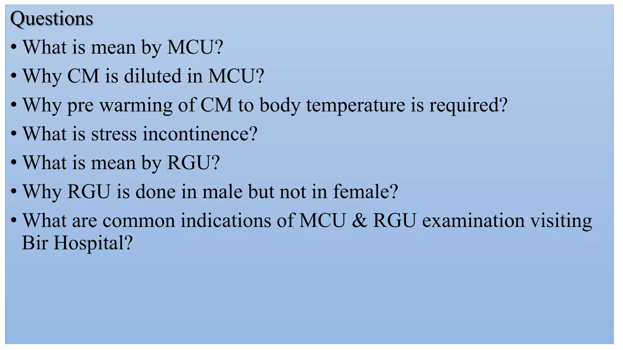 Radiological procedure of retrograde urethrography(rgu) and micturating ...