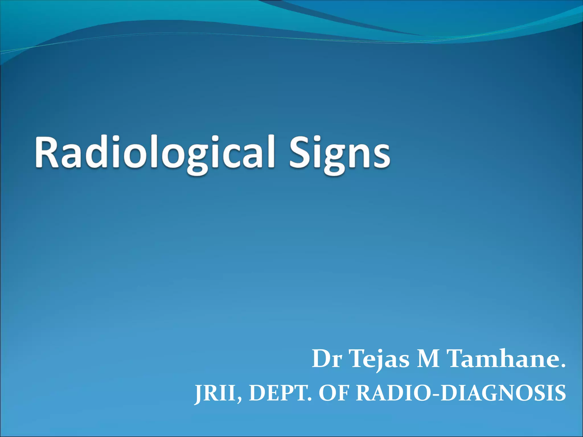 Radiology signs | PPT