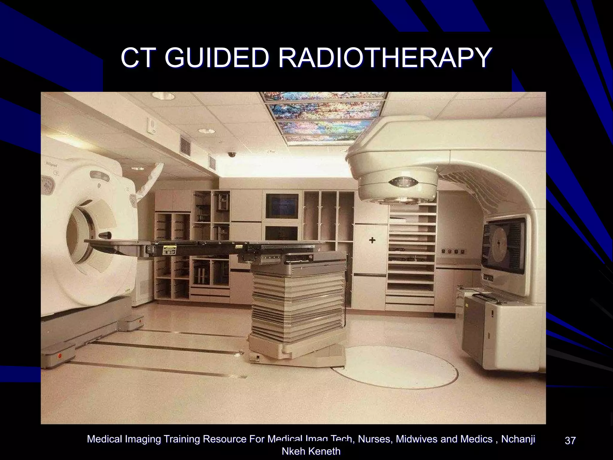 Radiologic equipments lecture. radiology training resource nchanji nkeh ...