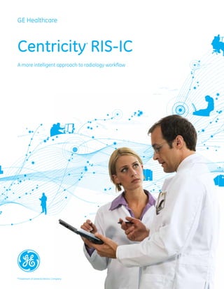 Radiology centricity-ris-ic-brochure | PDF