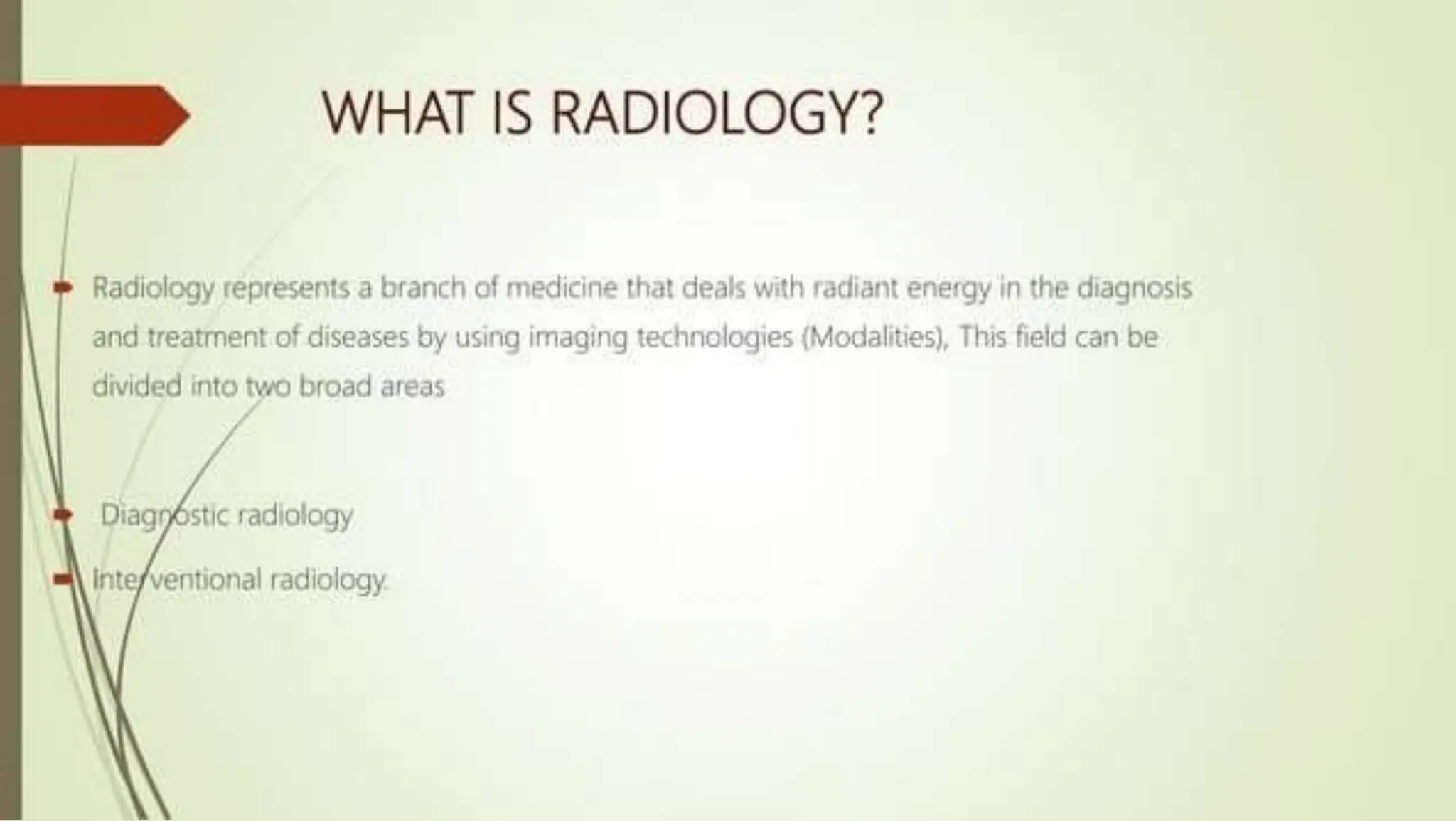 Radiology Intro and scope for radiology students | PPTX