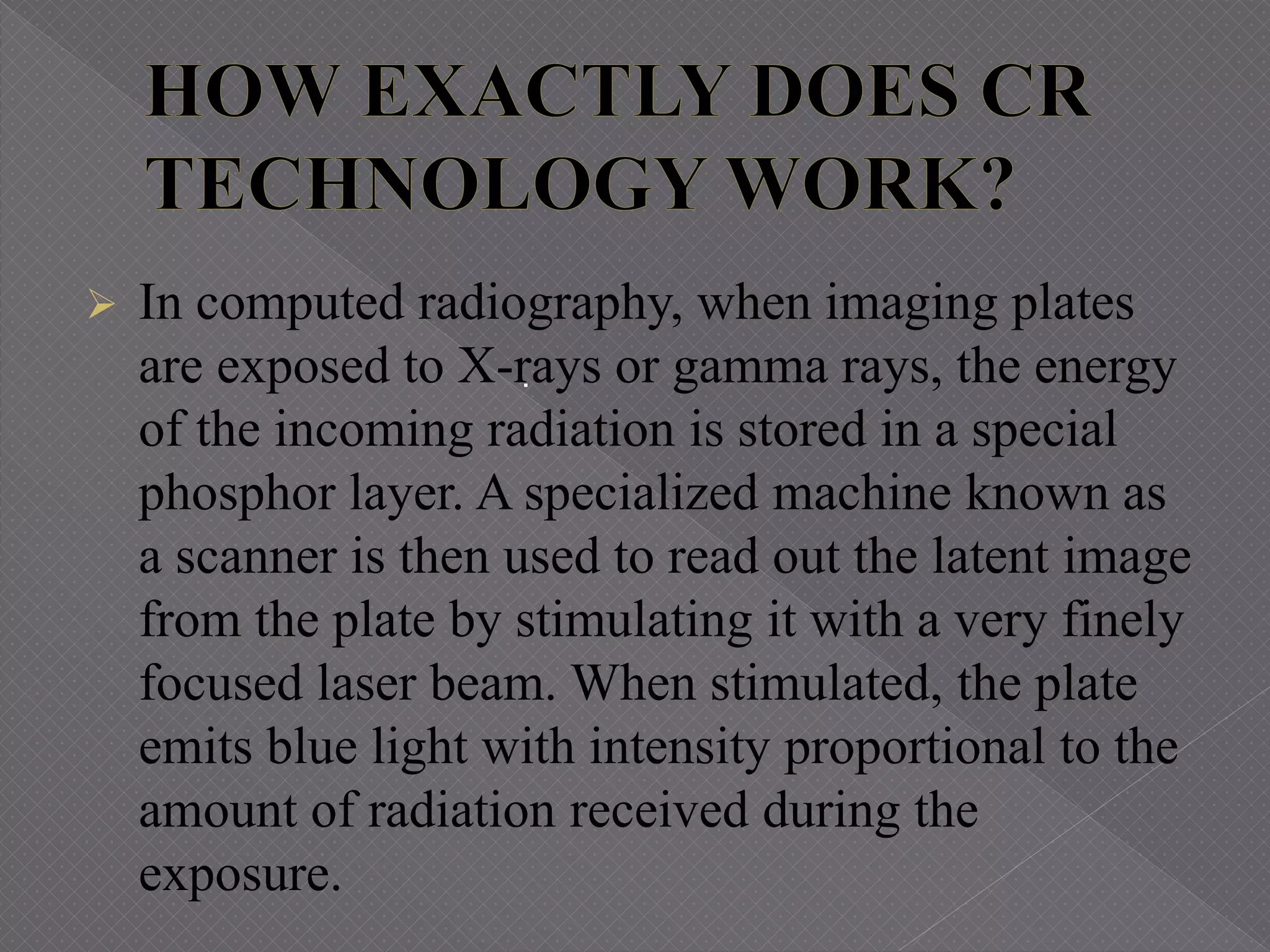 Radiology lecture 2 CR and DR .pptx