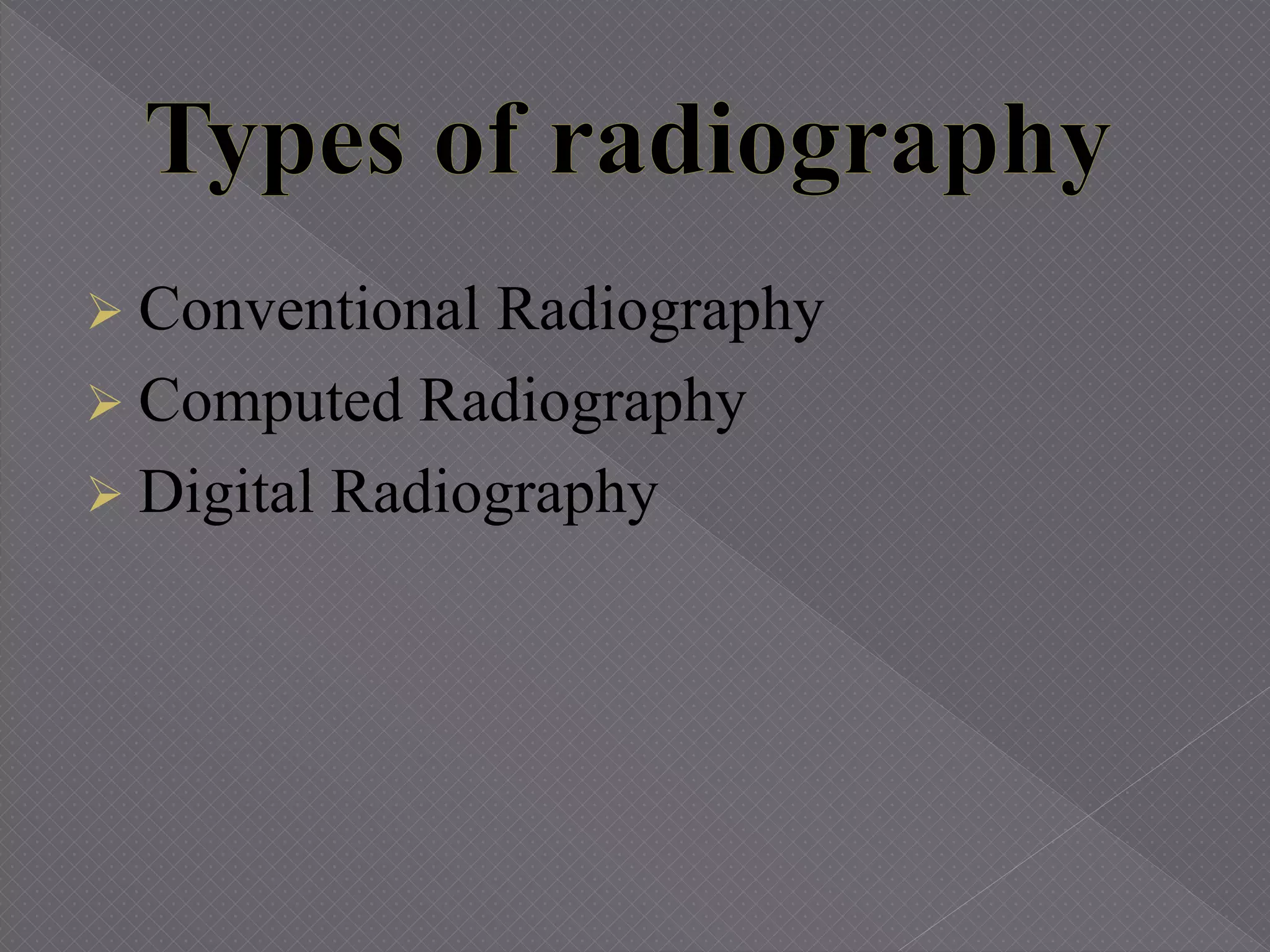 Radiology lecture 2 CR and DR .pptx