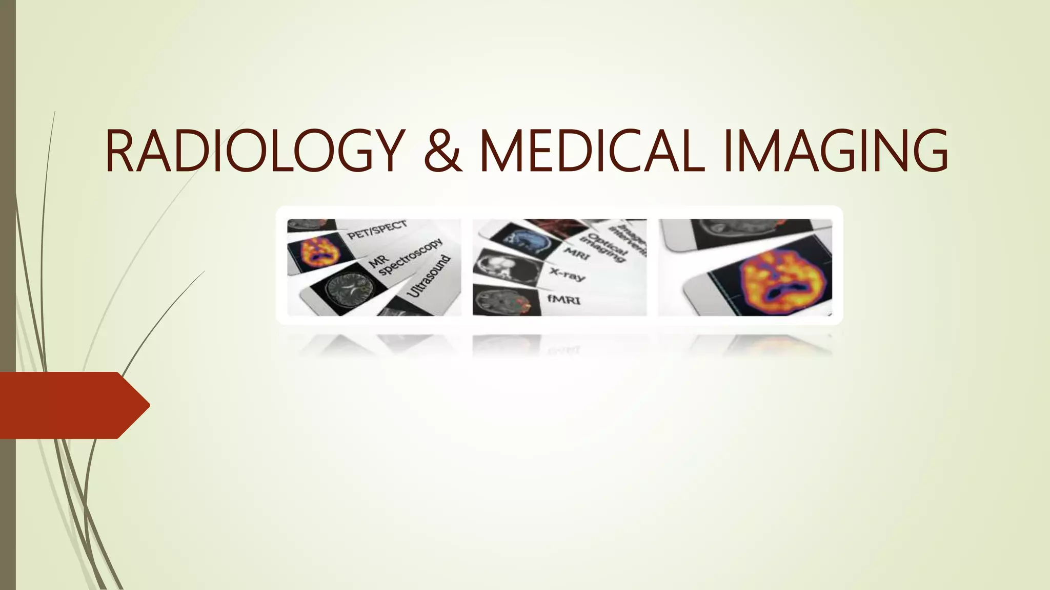 Radiology & Medical Imaging | PPTX