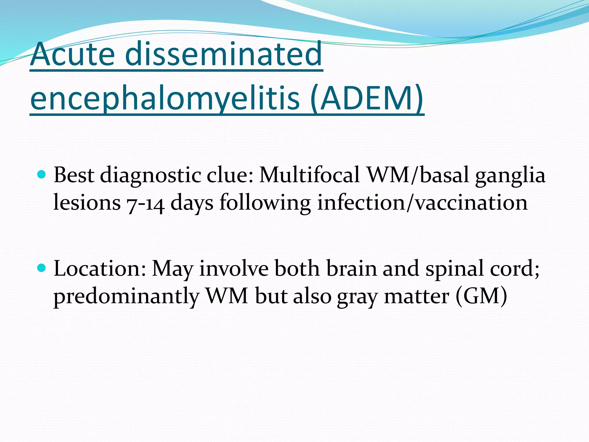 Radiology of demyelinating diseases | PPTX