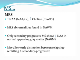 Radiology of demyelinating diseases | PPTX