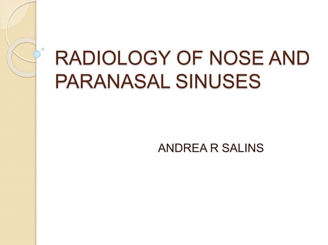 Radiology of nose and paranasal sinuses | PPTX