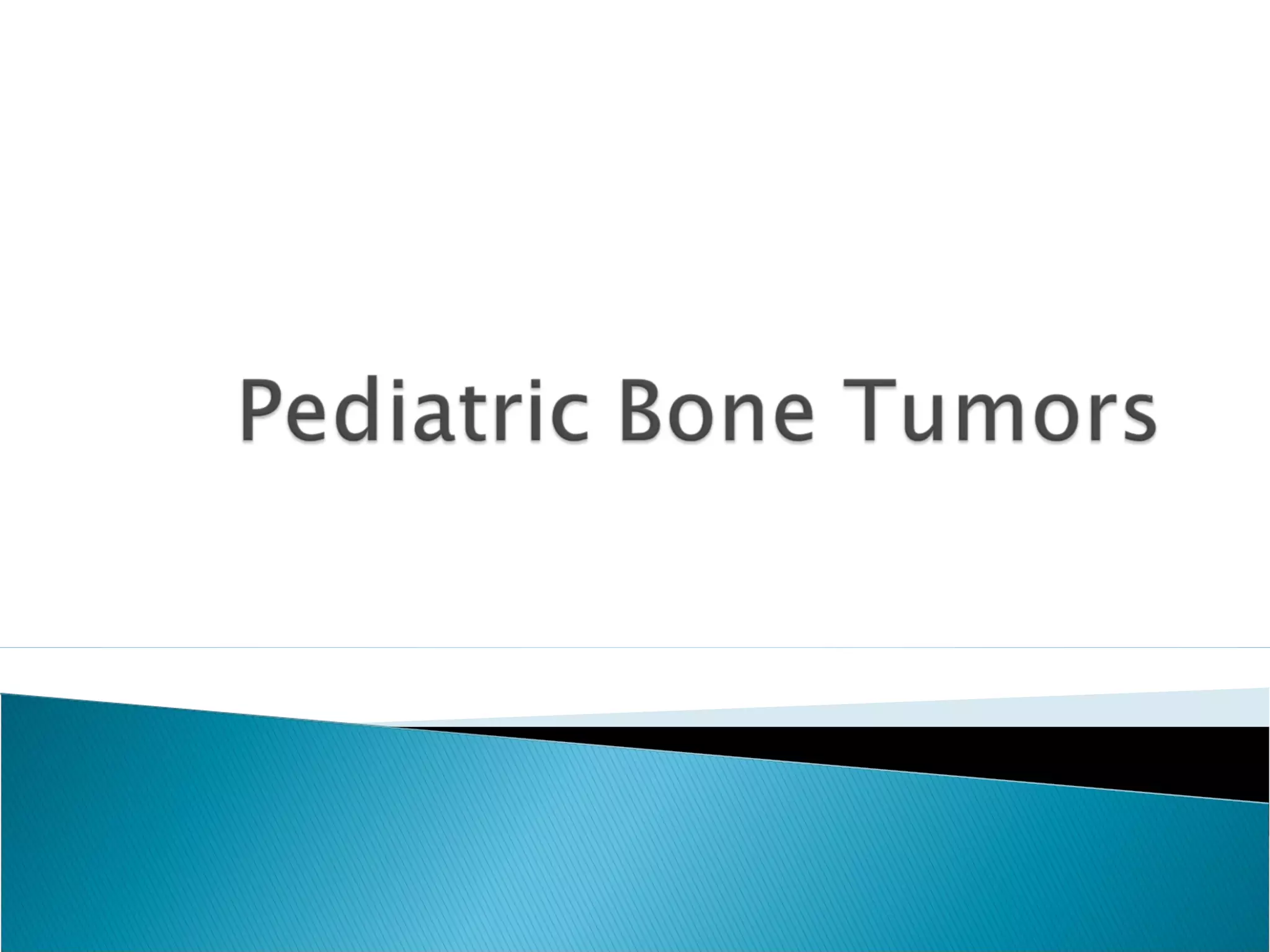 Radiology pediatric bone tumors | PPT