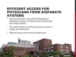 Radiology workflow recognizing clinical financial benefits of ...