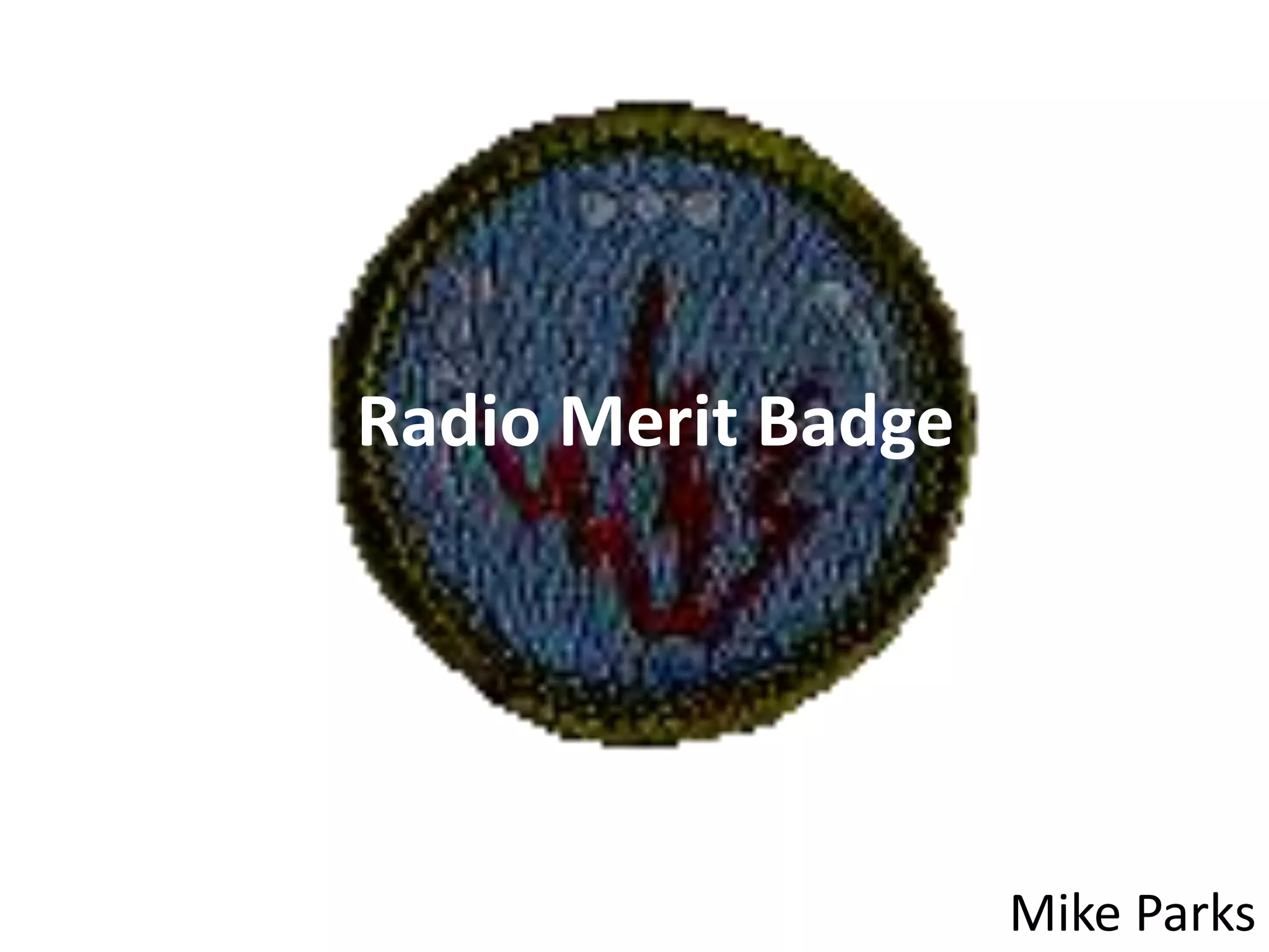 Radio merit badge | PPTX
