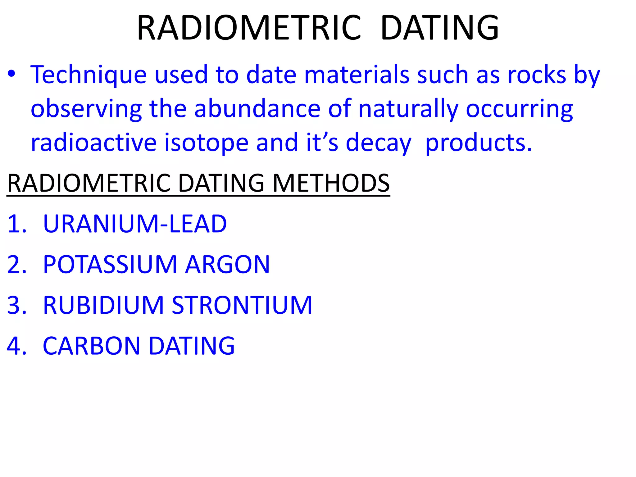 Radiometric methods for age determination | PPTX